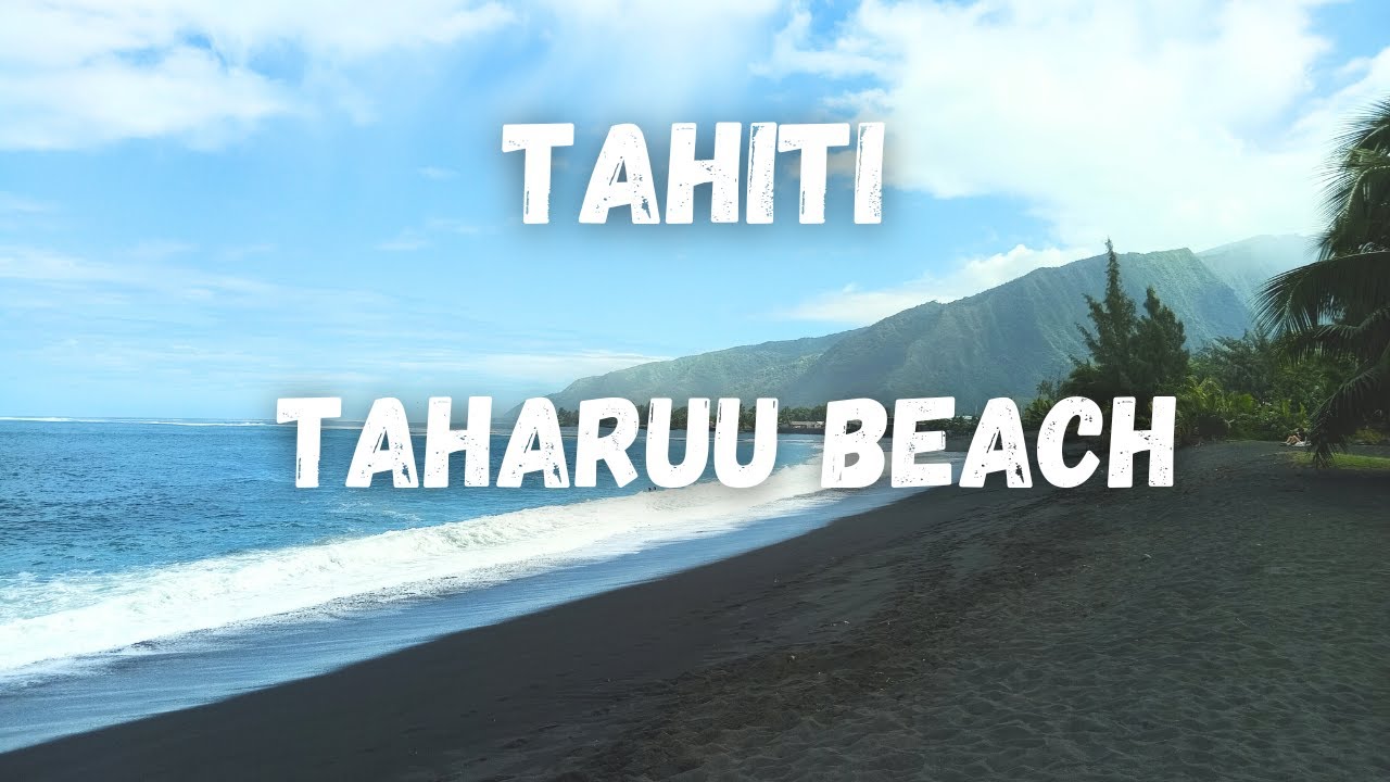 La superbe plage de Taharuu beach à Tahiti en Polynésie française guide ...