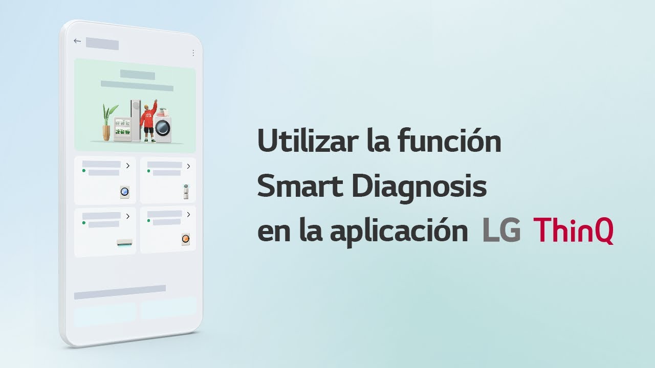 Utilizar la función Smart Diagnosis en la aplicación LG ThinQ - YouTube