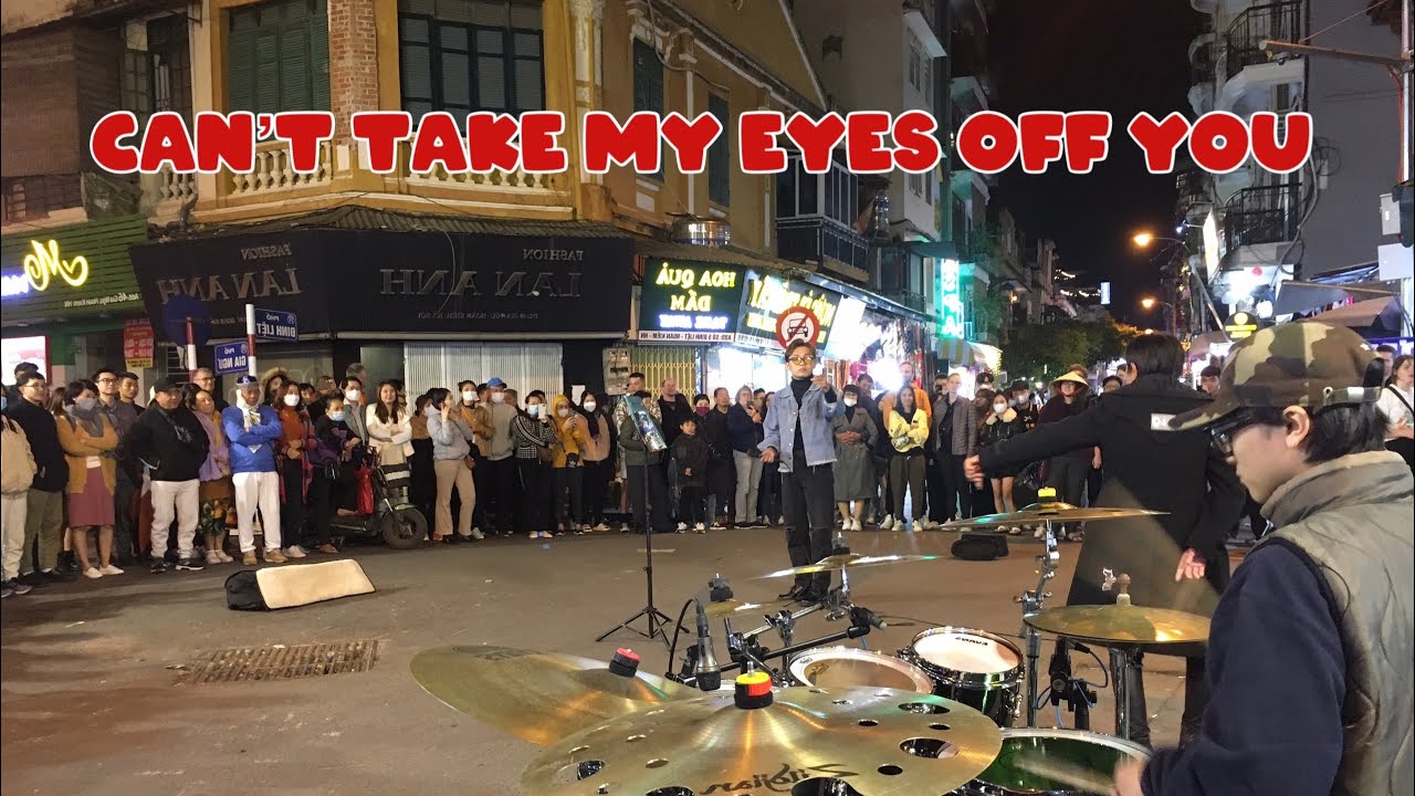 Can't Take My Eyes Off You | Walking Street Cover | Street music #haa ...