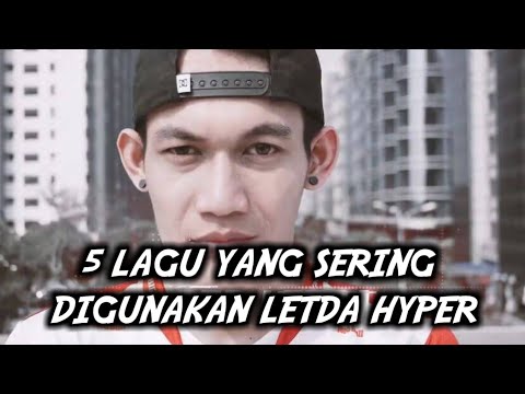 5 LAGU YANG SERING DIGUNAKAN letda hyper - YouTube