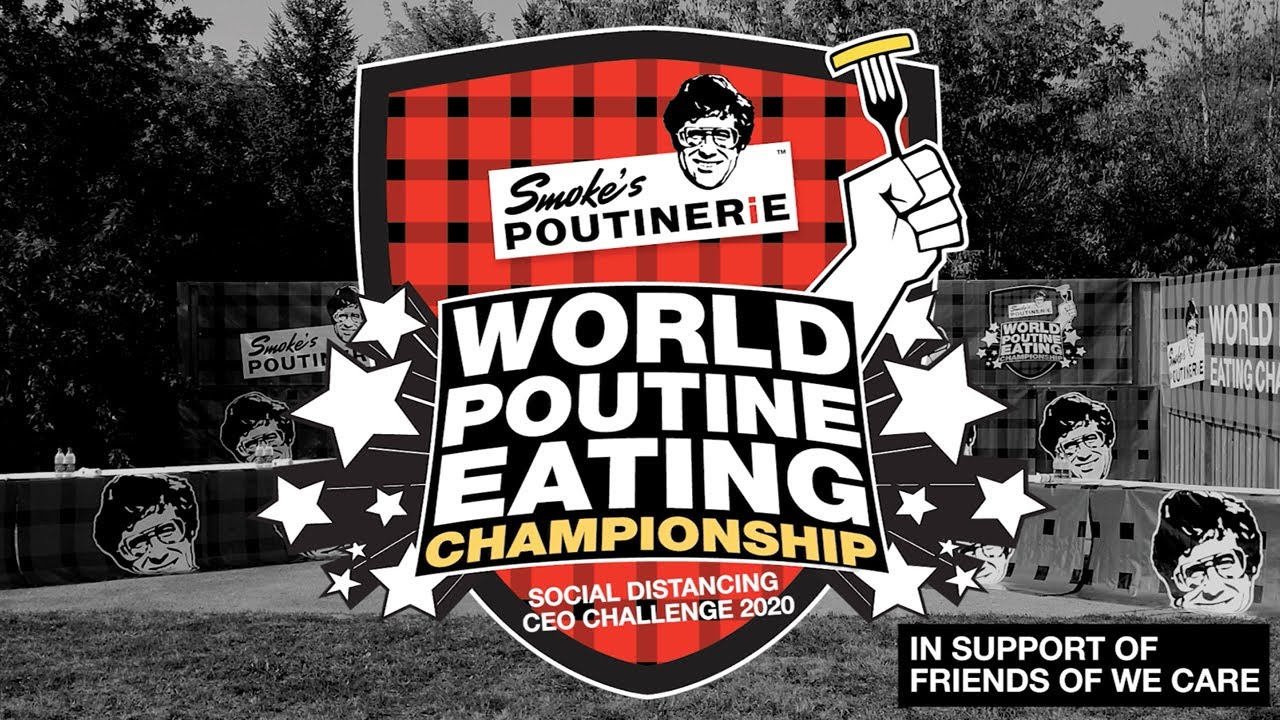 Smoke's Poutinerie World Poutine Eating Championship Social Distancing ...