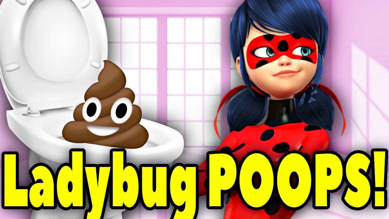 Miraculous Ladybug POOPS in the TOILET. Ladybug And Cat Noir POOP ...