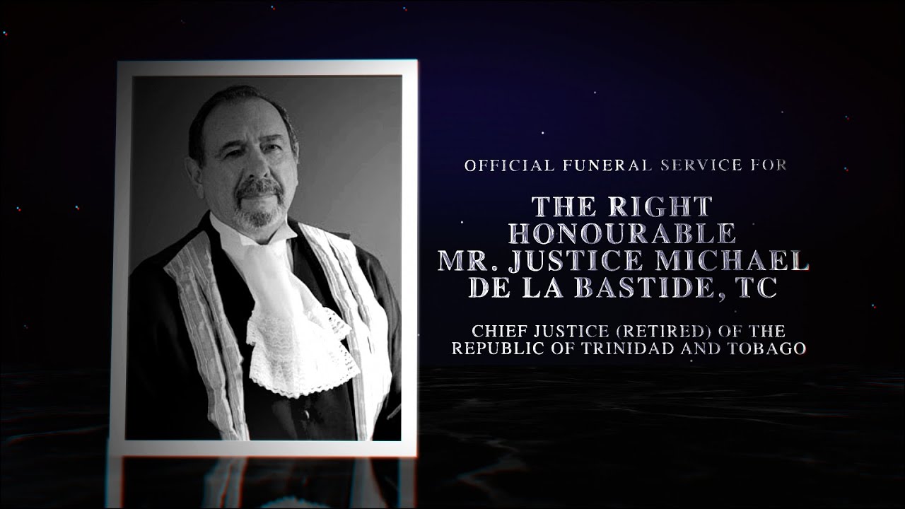 Official Funeral For The Right Honourable Mr. Justice Michael De La ...