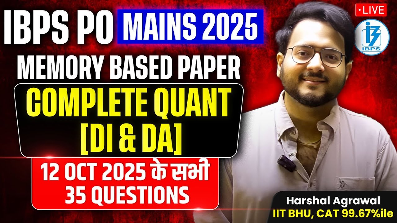 🔥🔴 IBPS PO Mains 2025 Memory Based Paper Quant | IBPS PO Mains Memory ...