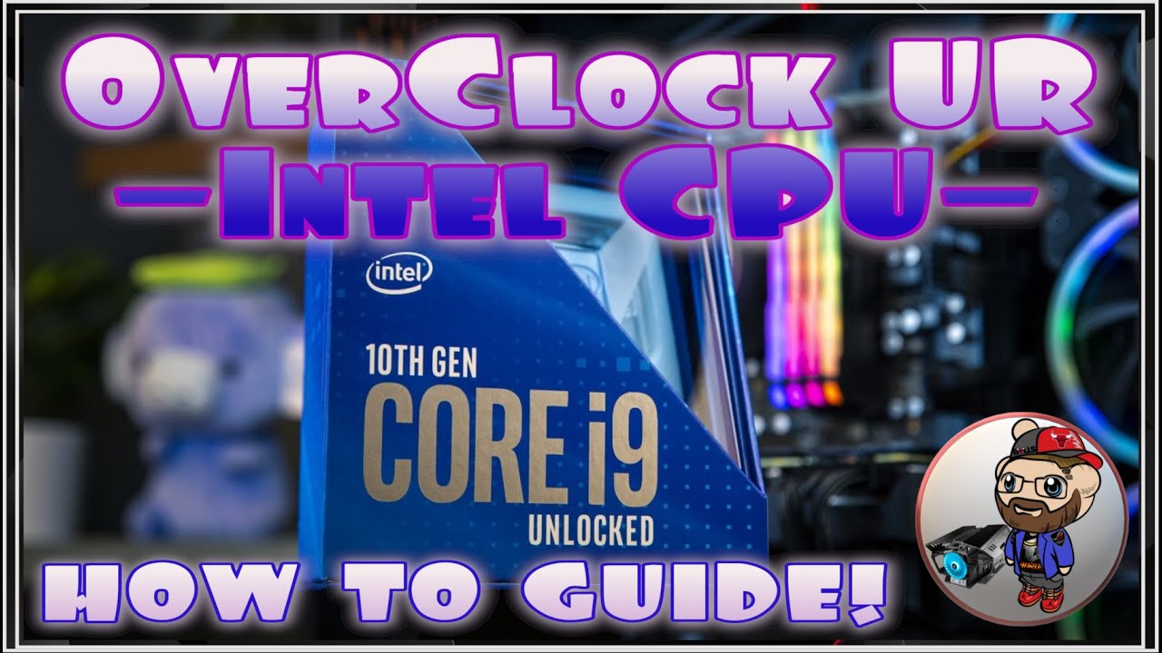 Intel Overclock Basics |🖥️🖱️| Overclocking guide for 10900K & 10700K ...
