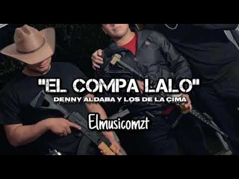 El compa Lalo - YouTube