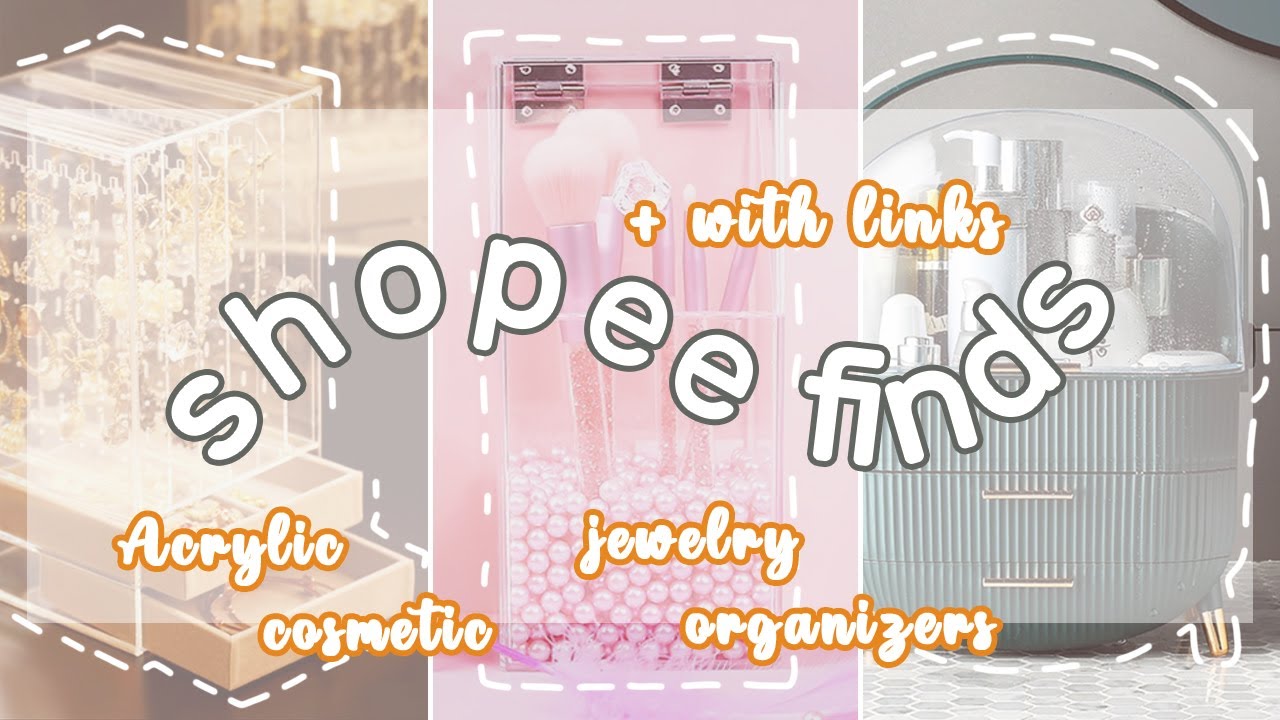 SHOPEE FINDS with Links + prices : Acrylic Cosmetic/Jewelry Organizer ...