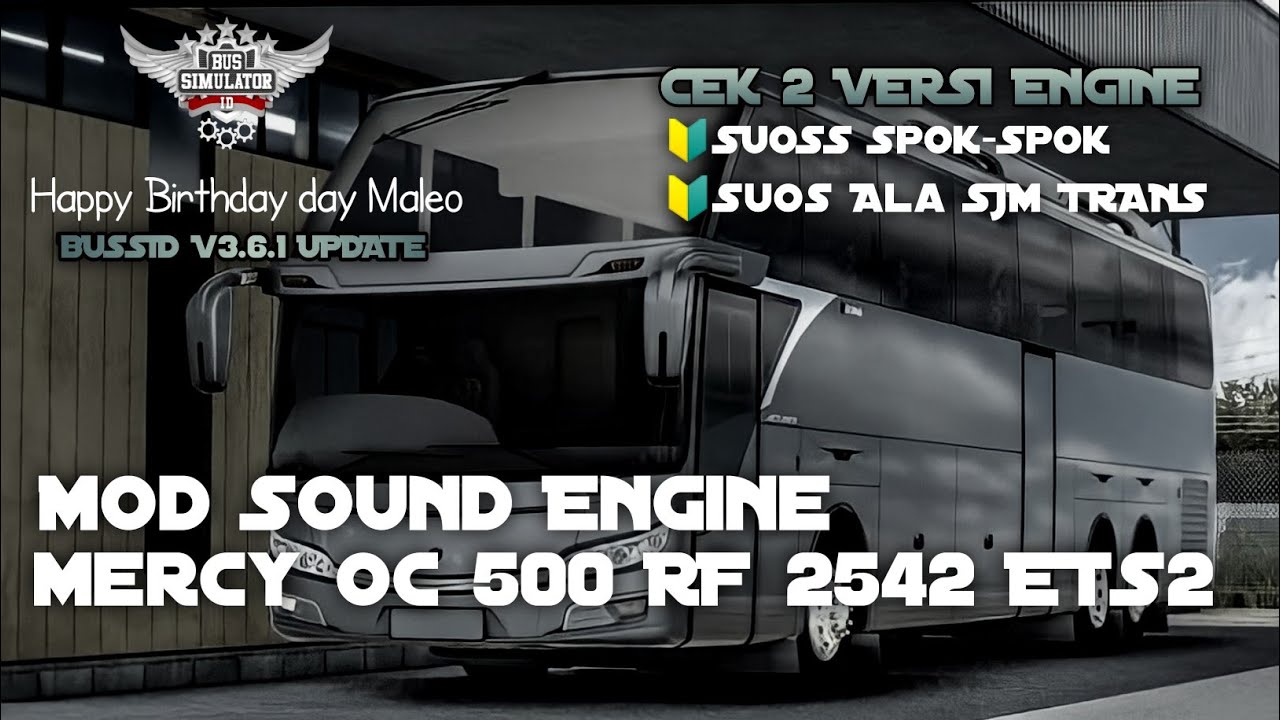 TERBARU KODENAME SOUND ENGINE MERCY OC500RF 2542 SUOS ETS2 BUSSID ...
