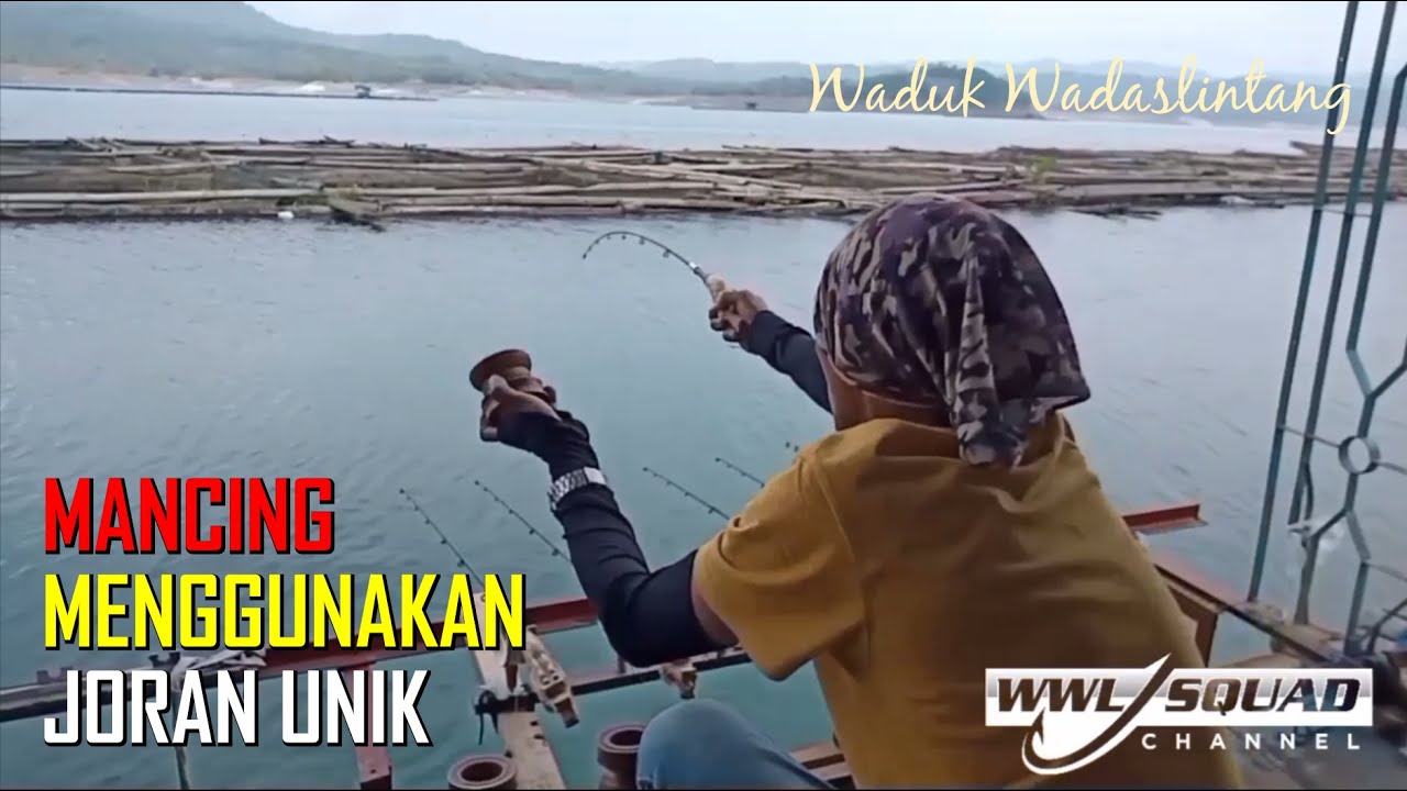 Mancing Di Waduk Wadaslintang Menggunakan Joran Unik || Indonesian Lake ...