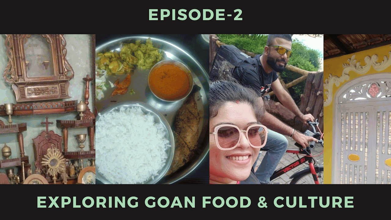 Goa | Part 2| Traditional Goan Food & Culture| Homemade Mother's Recipe ...