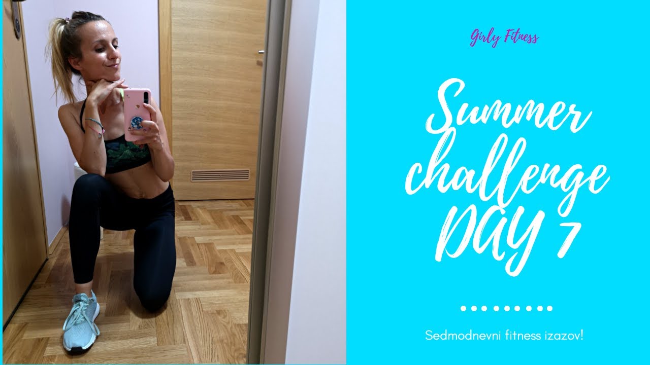 Fitness SUMMER CHALLENGE DAY 7 by Girly Fitness - YouTube