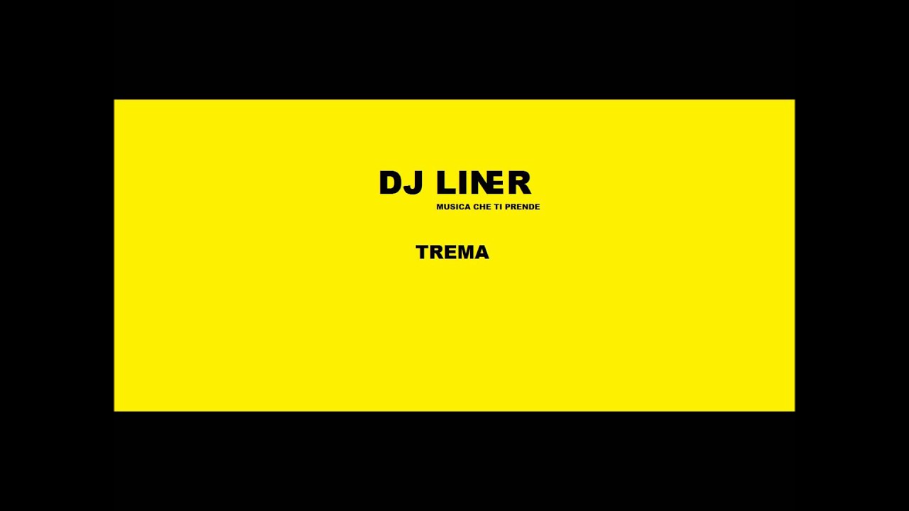 DJ LINER - COME TREMA - YouTube
