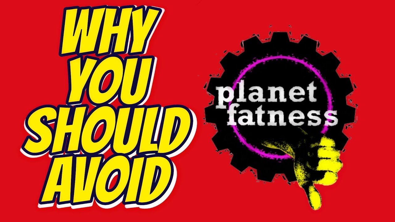 Why You Should Avoid Planet Fitness - YouTube