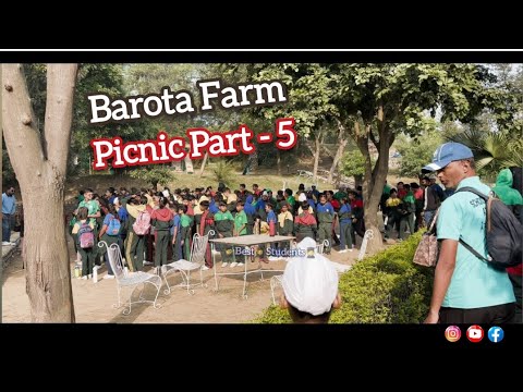 Barota Farm Picnic Part - 5 @BestStudents 👨‍🎓 School Life ll School ...