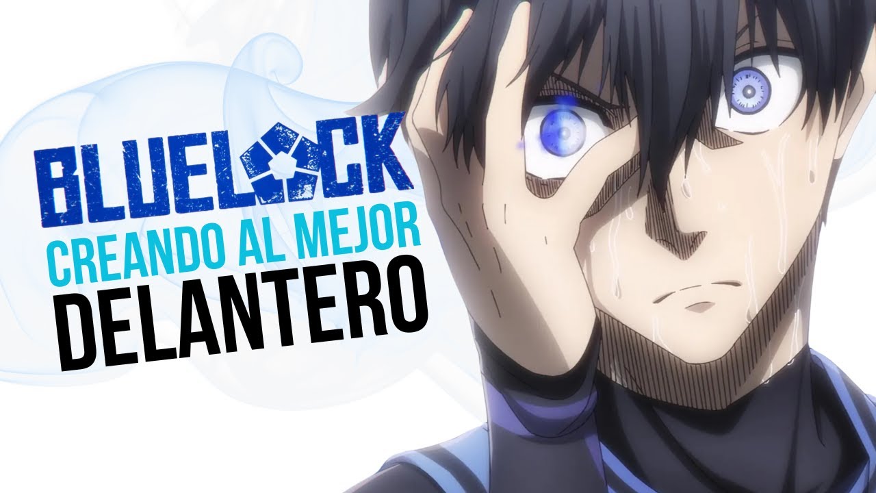 BLUE LOCK!! Creando al MEJOR DELANTERO - YouTube