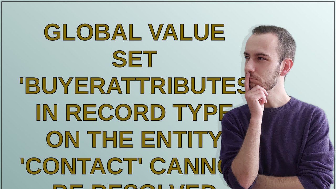 Salesforce: Global value set 'BuyerAttributes' in record type on the ...