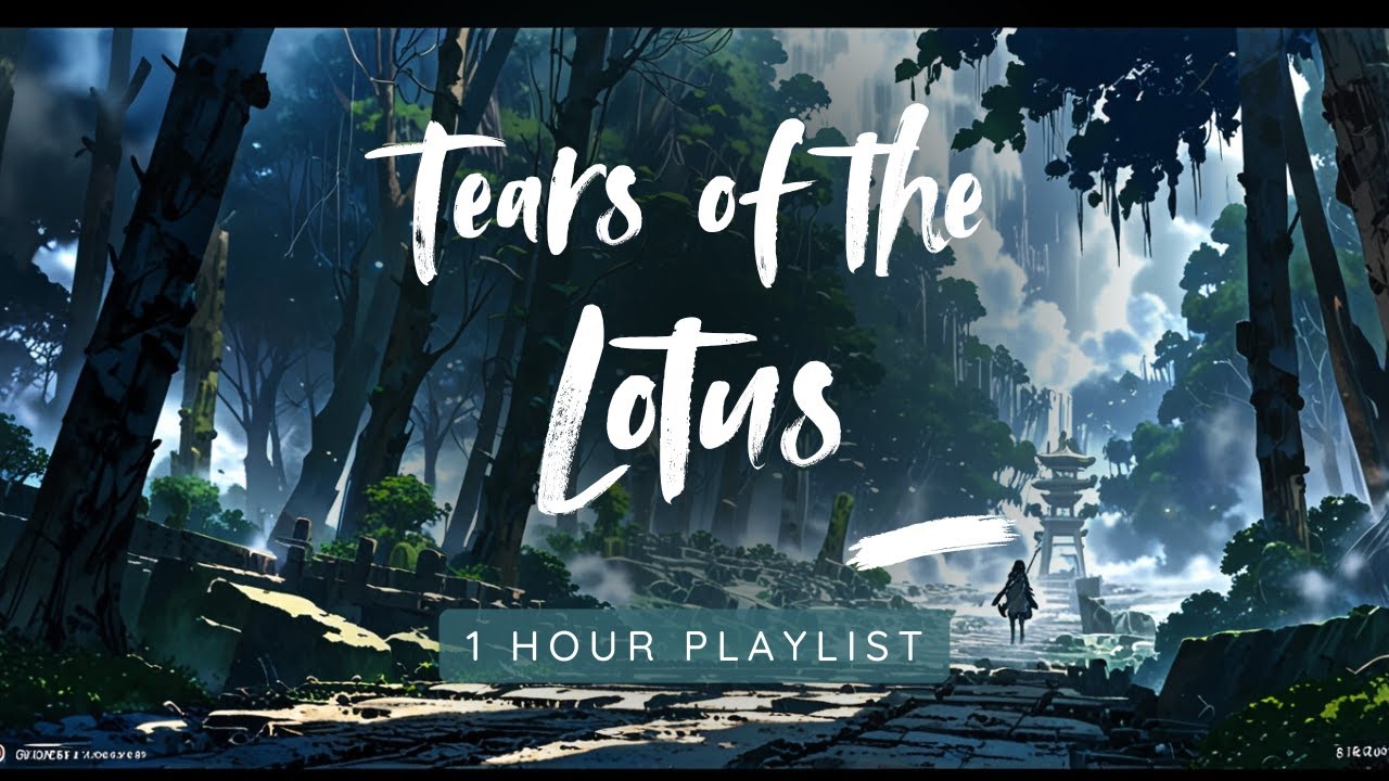 Tears of the Lotus ~ Sad Chinese Instrumental for Emotional Resilience ...