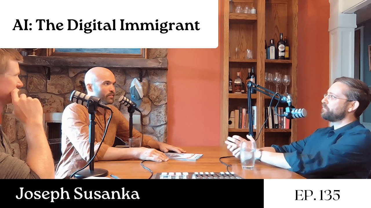 AI: The Digital Immigrant - Joseph Susanka | The GDP | Ep. 135 - YouTube