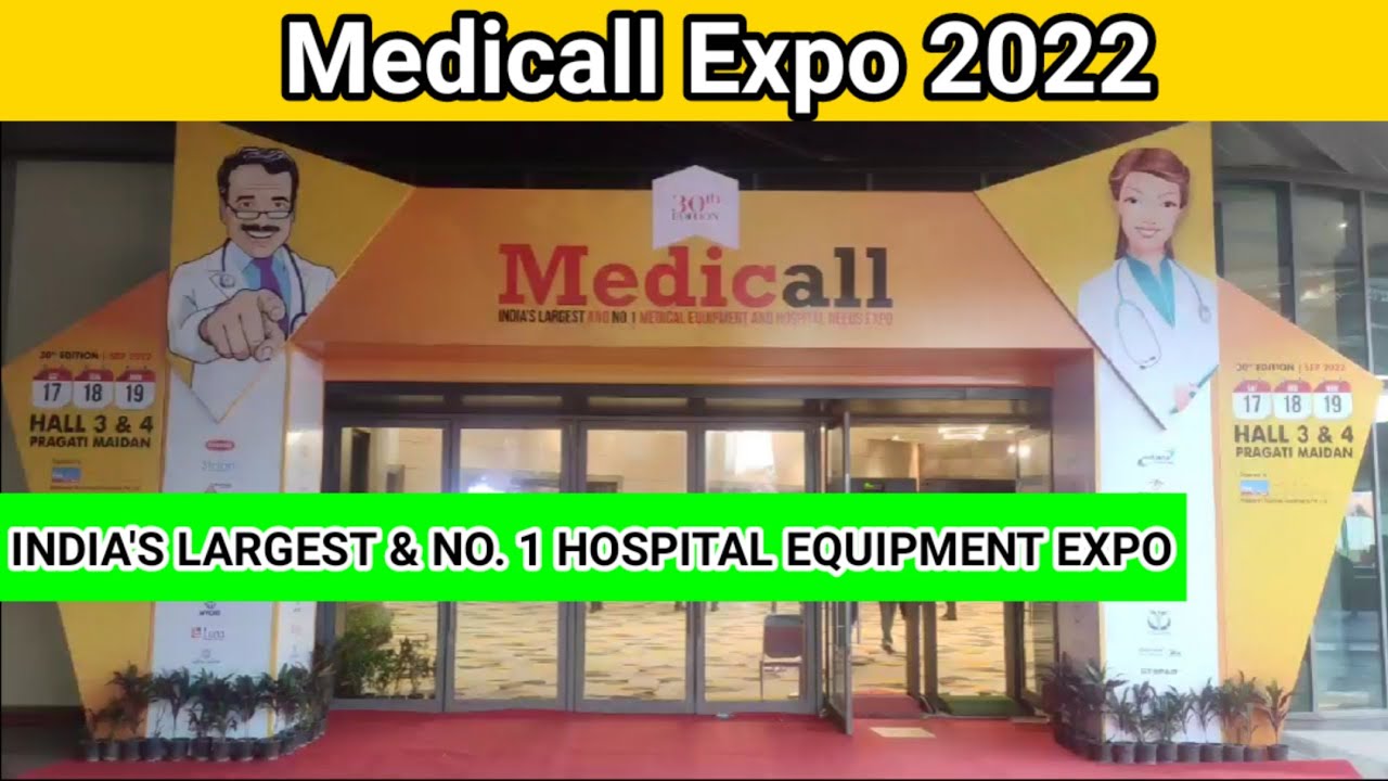 || Medicall Expo 2022 || India's Largest & No.1 Hospital Equipment Expo ...