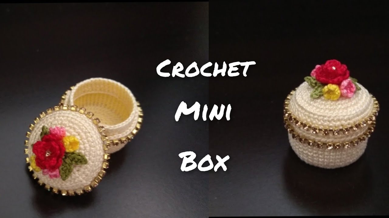 HOW TO MAKE CROCHET MINI BOX | CUTE FLOWER BOX | VALENTINES DAY SPECIAL ...