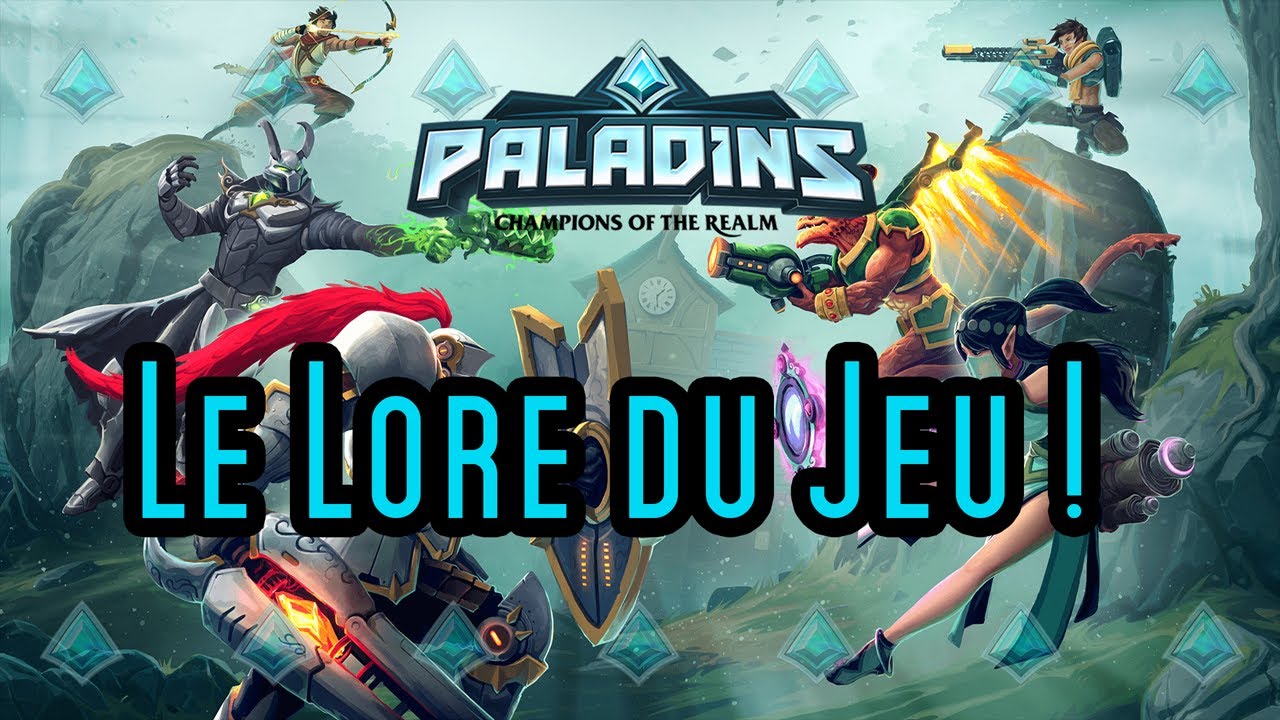 PALADINS - L'Histoire des Paladins et autres Lore - YouTube