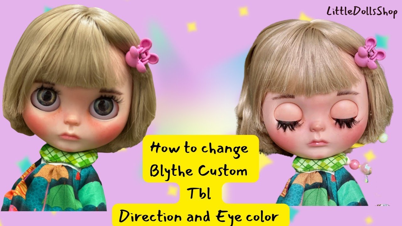 How to Change Eye Blythe Custom Tbl - YouTube