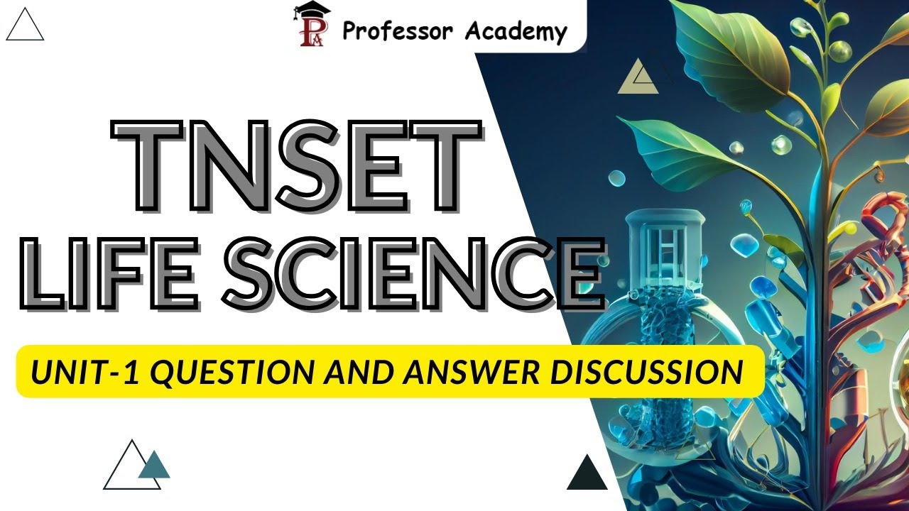 TNSET | Life Science Unit 1 | Molecules and Their Interaction Relevant to Biology | Q&A ...