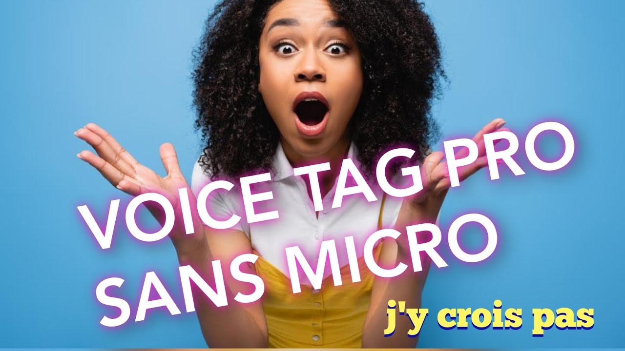 COMMENT FAIRE UN VOICE TAG PROFESSIONNEL SANS MICRO ? - YouTube