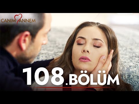 Canım Annem - 108. Bölüm