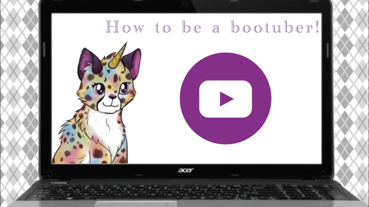 How to be a Bootuber! - YouTube