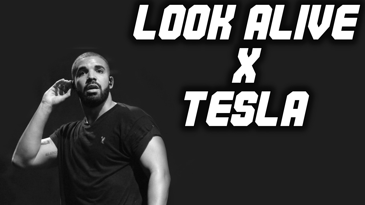 Look Alive x TESLA (Tim Underscore Mashup Remix) Drake, Blocboy JB x ...