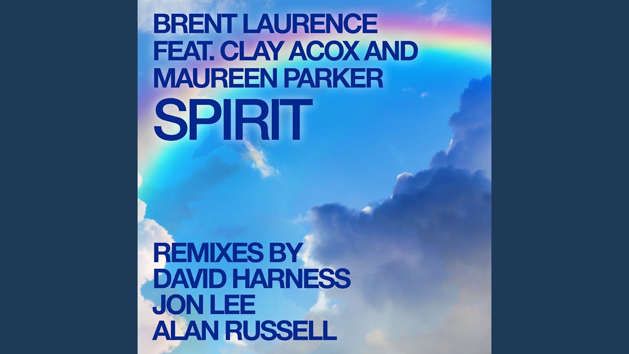 Spirit (feat. Clay Acox, Maureen Parker) (David Harness Radio Mix ...