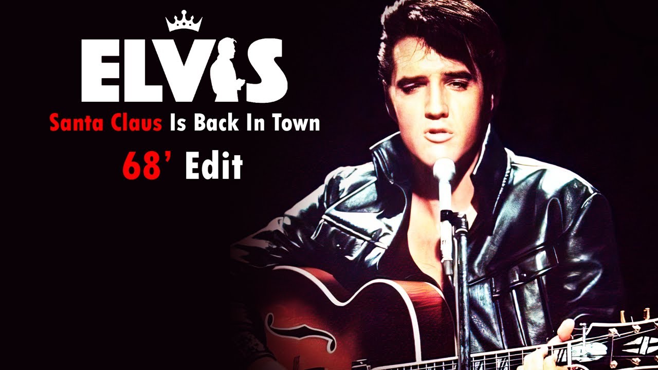 Santa Claus Is Back In Town (1957) - Elvis Presley - '68 Comeback ...