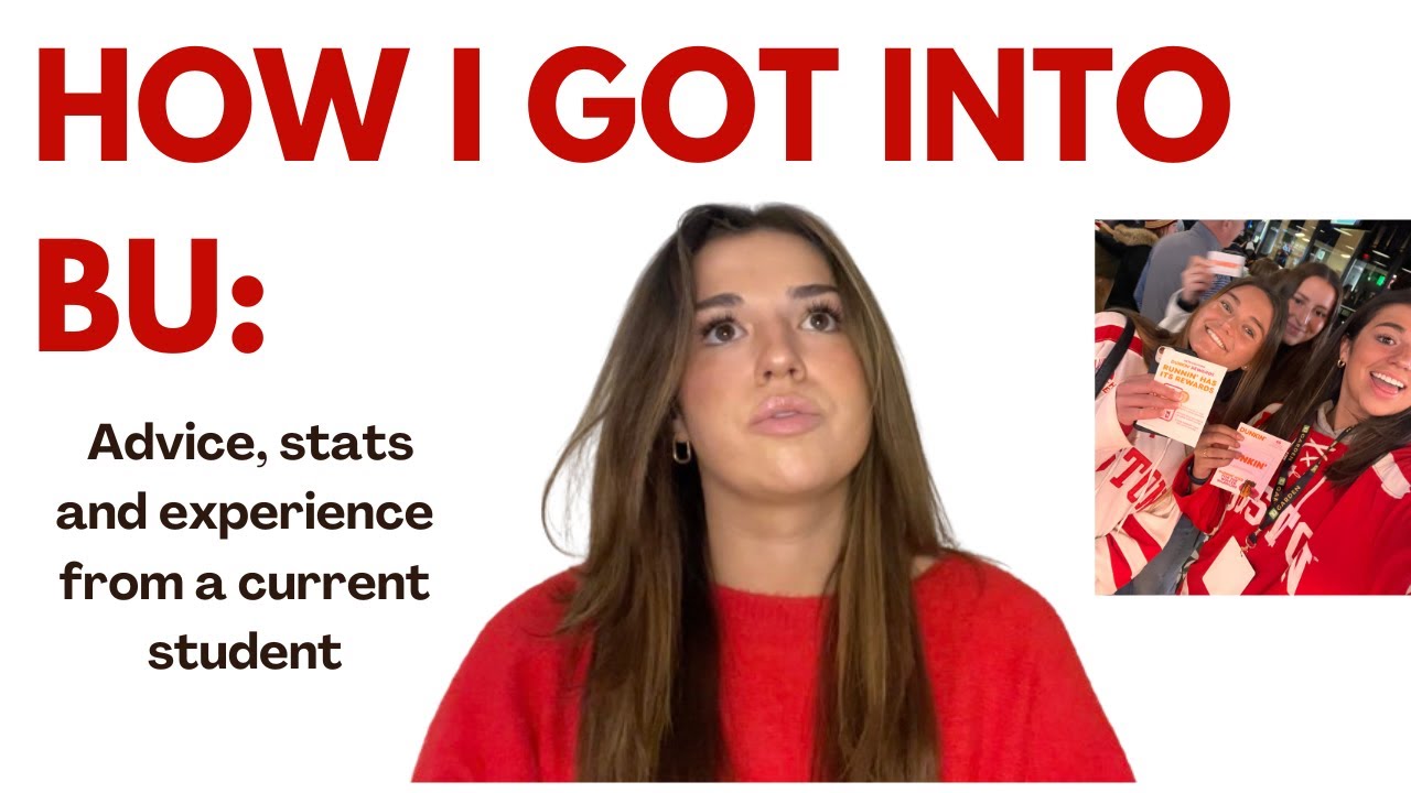 how i got into boston university: tips, stats, essays, and advice from ...