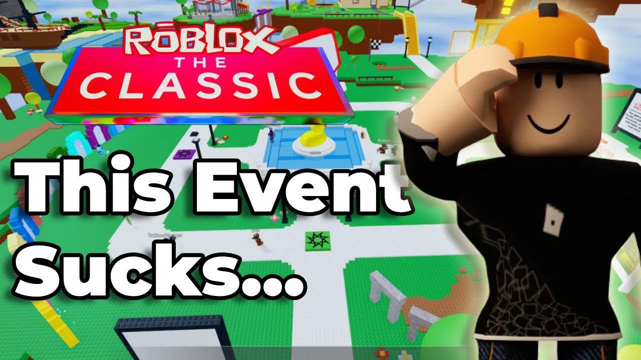 The Roblox Classic Event was AWFUL... - YouTube