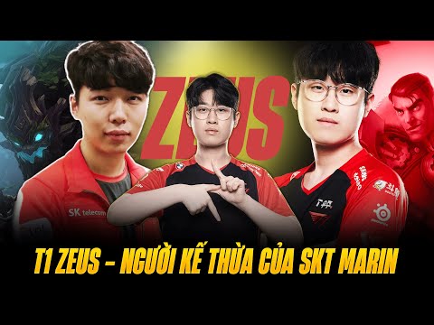 T1 ZEUS - NGƯỜI KẾ THỪA CỦA SKT MARIN | BLV HOÀNG SAMA - YouTube