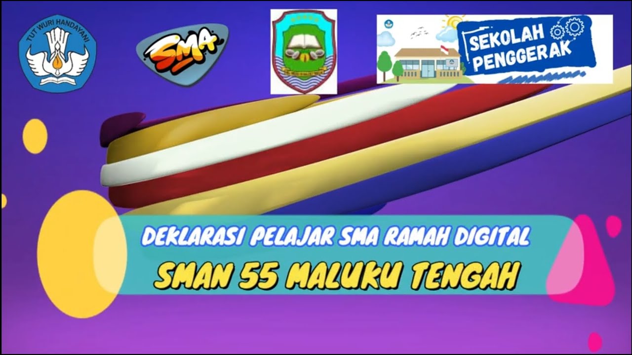 DEKLARASI PELAJAR SMA RAMAH DIGITAL || SMA NEGERI 55 MALUKU TENGAH ...