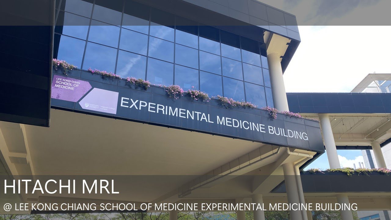 HITACHI UAG MRL @ LEE KONG CHIANG SCHOOL OF MEDICINE EXPERIMENTAL ...