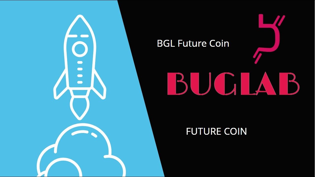 BugLab ico review Part 01 | BGL Future Coin - YouTube