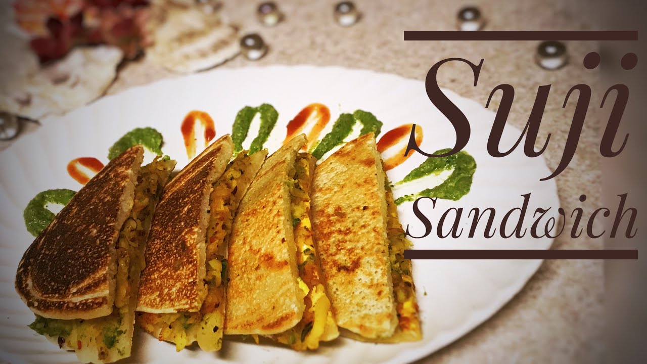 Suji Sandwich (Plain and Cheesy) Recipe/Healthy, Quick and Easy Recipe ...