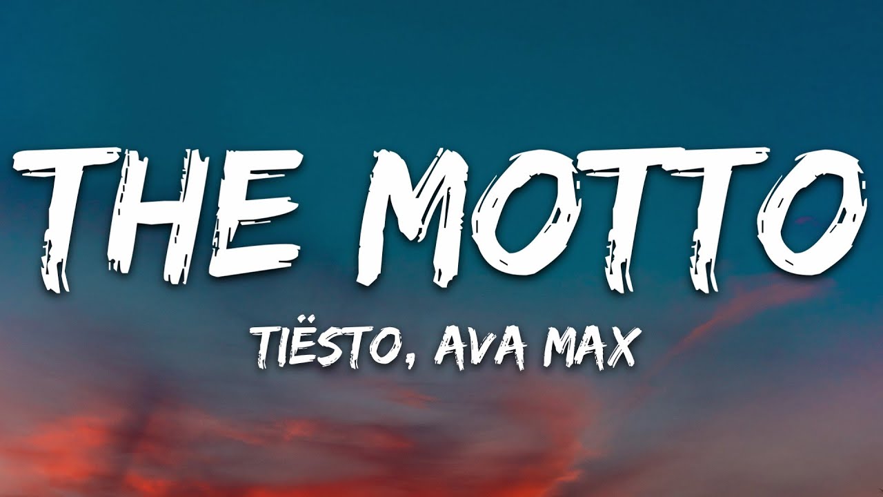 Tiësto, Ava Max - The Motto (Lyrics) - YouTube