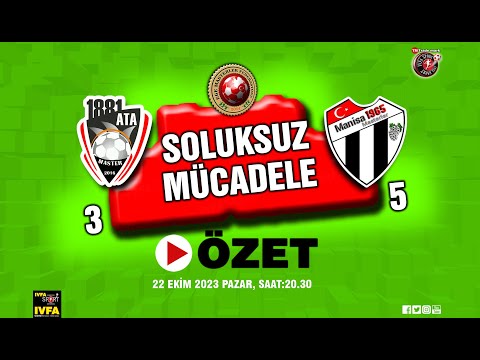 IVFA SPORTS: 1881 ATA v MANİSA 1965  EMF 2023-24 SEZONU