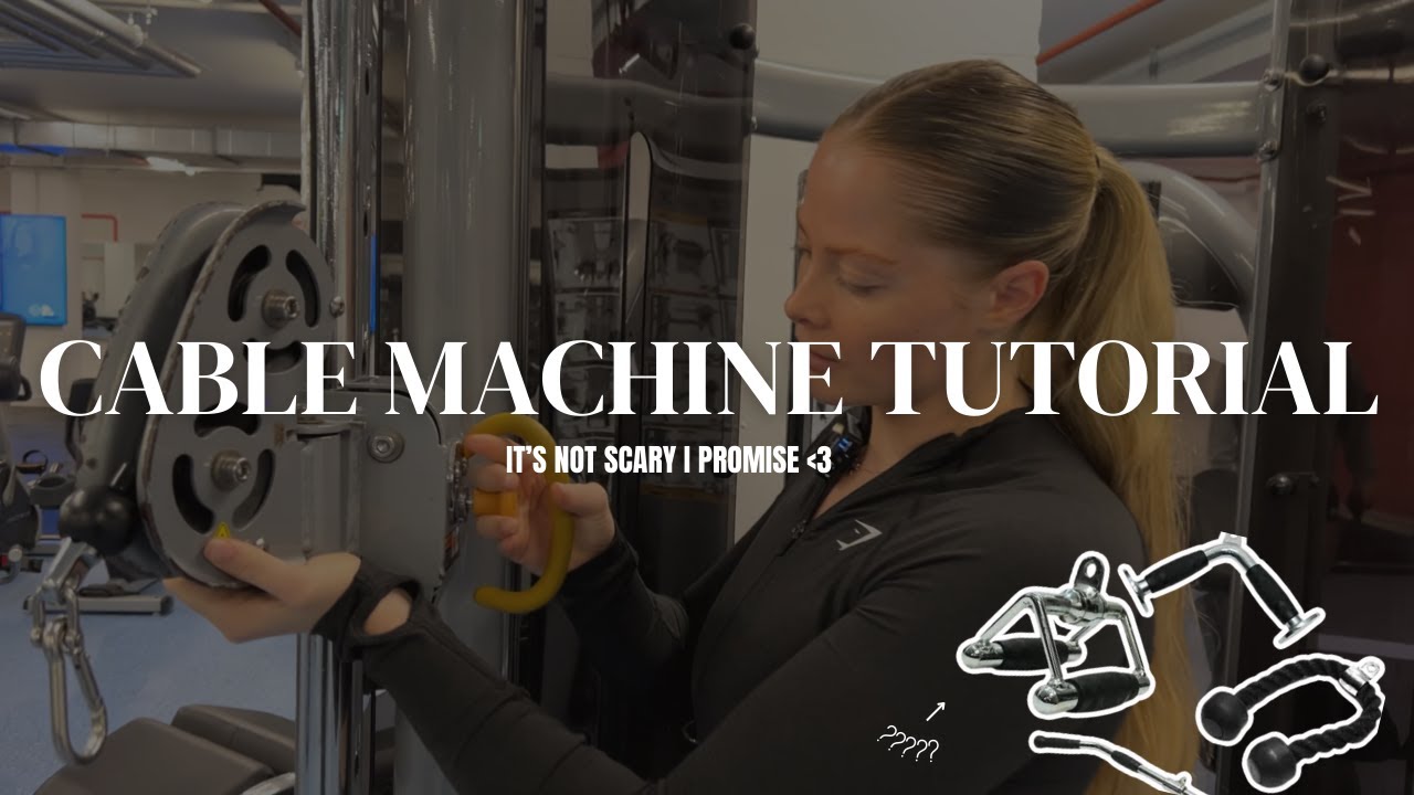 CABLE MACHINE WORKOUT TUTORIAL | beginner’s guide to setup and ...