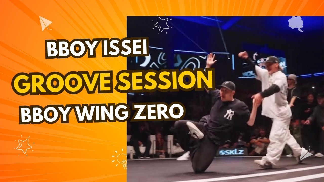 Bboy Issei Bboy Wing Zero Groove Session 2024 - YouTube