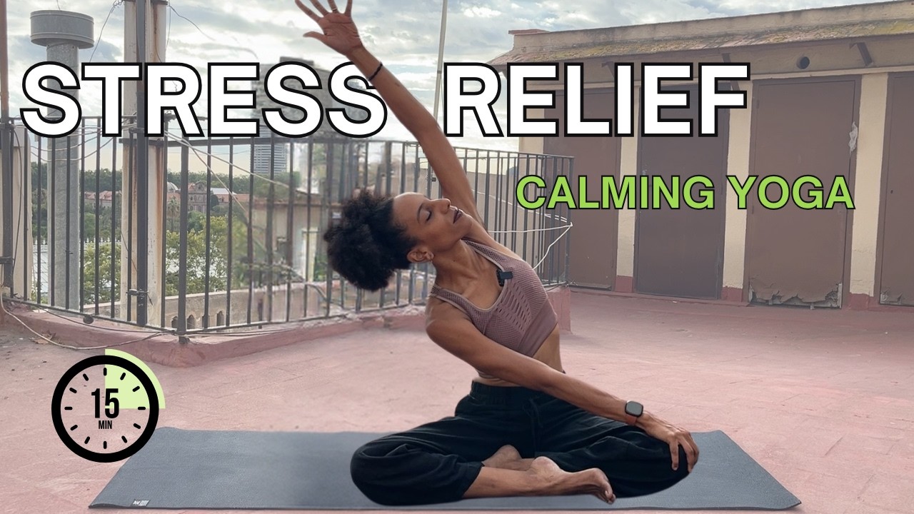 Yoga for Stress Relief | Calming Yoga to Relax and Unwind - YouTube