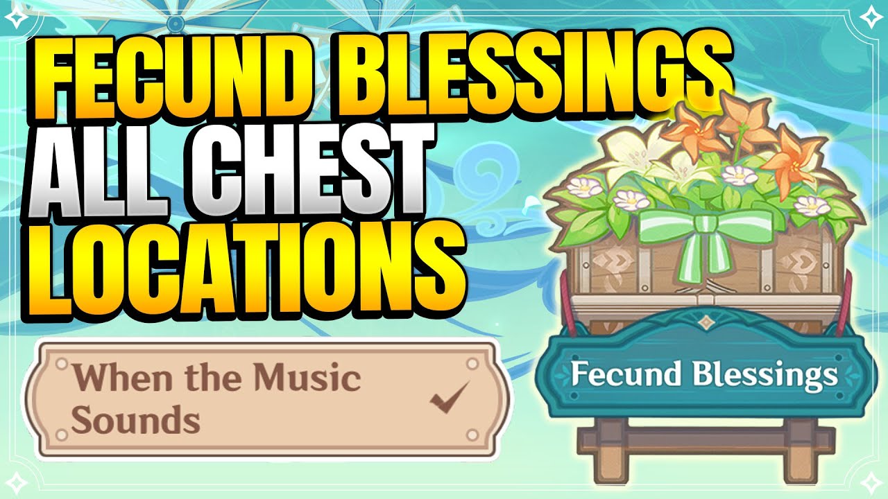 ALL Fecund Hampers Chest Locations | Fecund Blessings: When the Music ...