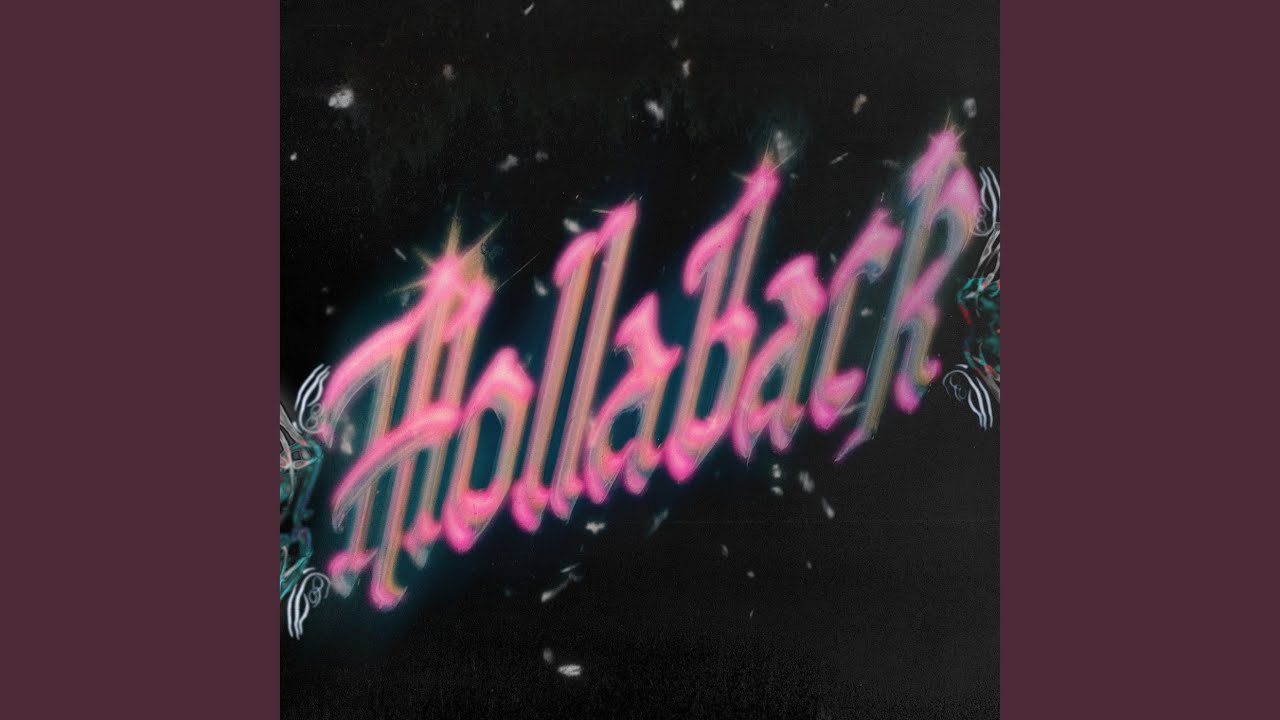 HOLLABACK - YouTube