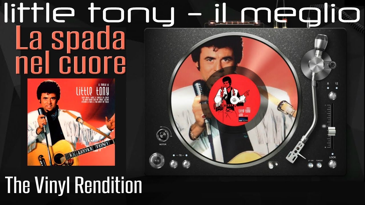 B8 LITTLE TONY: La spada nel cuore | The Vinyl Rendition - YouTube
