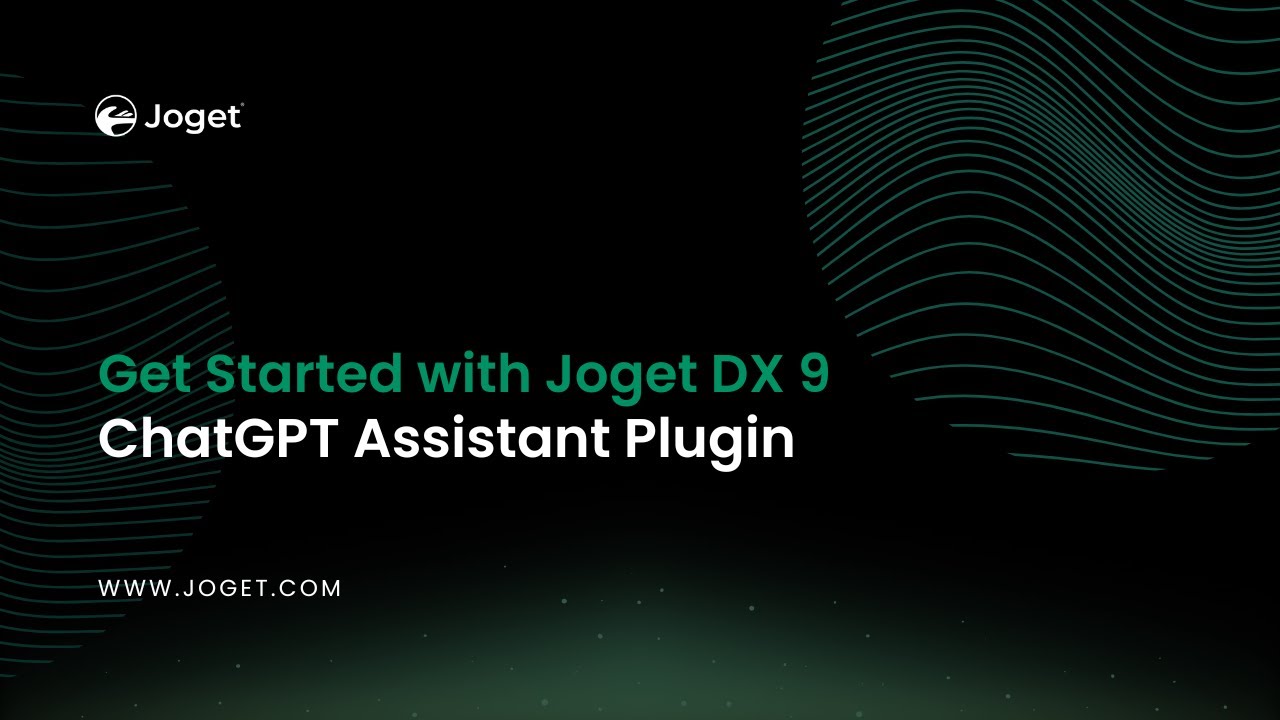 Joget DX 9: How to Add ChatGPT Assistant to Your Joget DX App - YouTube