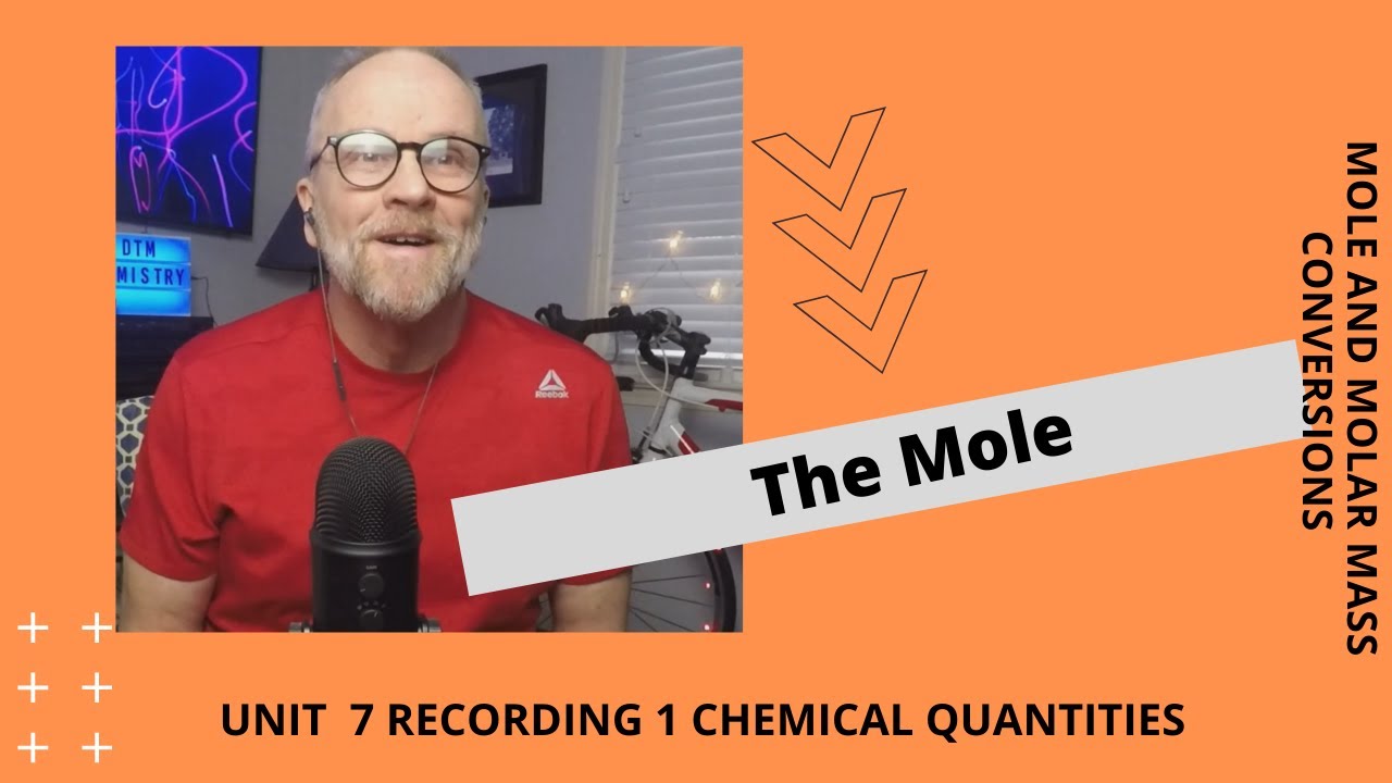 Unit 7 Recording 1 The Mole and Chemical Quantities - YouTube